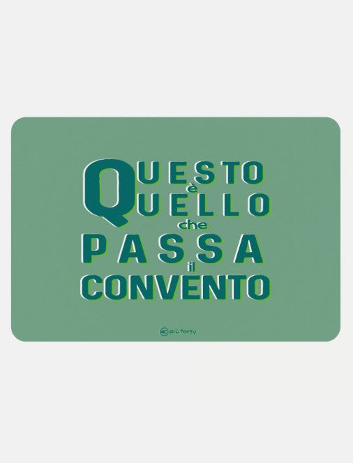 Più Forty +40 Tovaglietta in PP 45 x 30 Cm Stampa "Passa il Convento ...